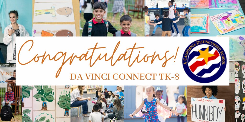 Da Vinci Connect TK-8 Named a ‘California Distinguished School’ | Da ...
